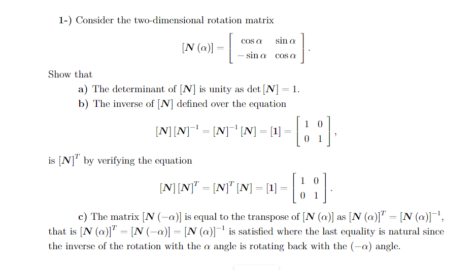 Solved 1-) Consider the two-dimensional rotation matrix COS | Chegg.com