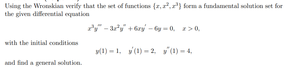 Solved Using the Wronskian verify that the set of functions | Chegg.com