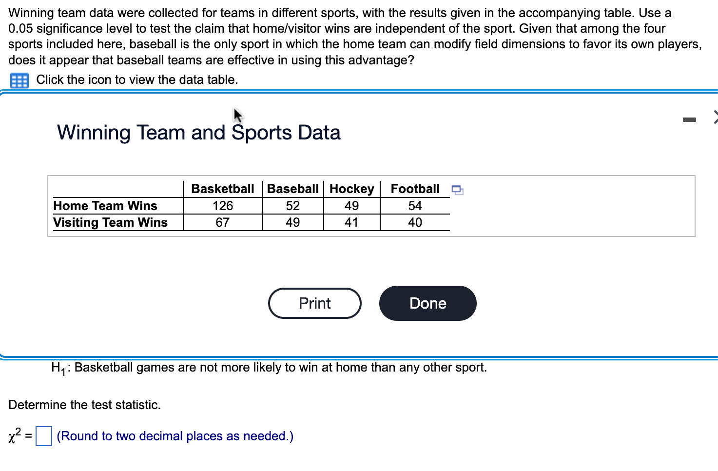 Solved Winning team data were collected for teams in | Chegg.com