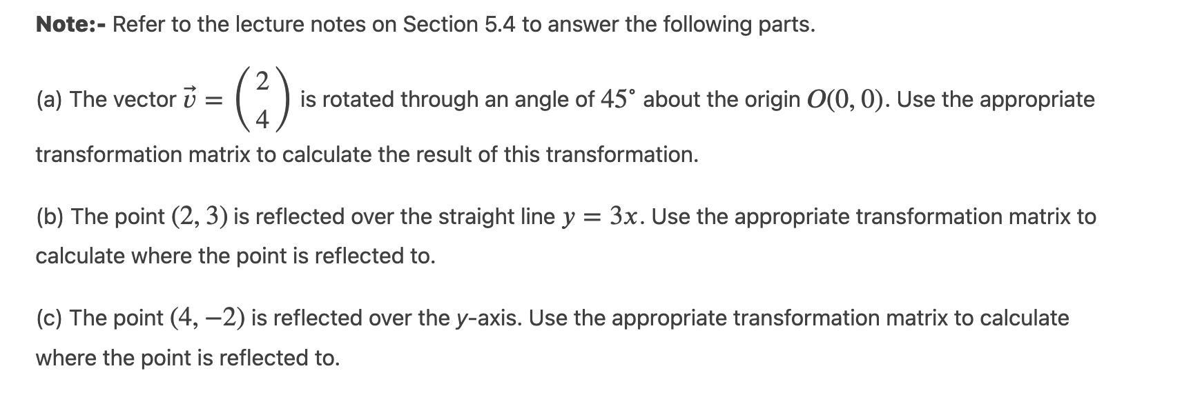 Solved Note:- Refer to the lecture notes on Section 5.4 to | Chegg.com