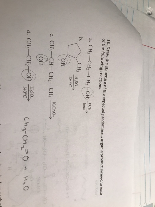 Solved 10. Draw the structure of the expected predominant | Chegg.com