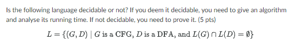 Is the following language decidable or not? If you | Chegg.com
