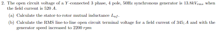 Solved 2. The open circuit voltage of a Y-connected 3 phase, | Chegg.com