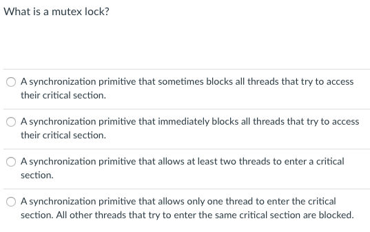 Solved What is a mutex lock? A synchronization primitive | Chegg.com