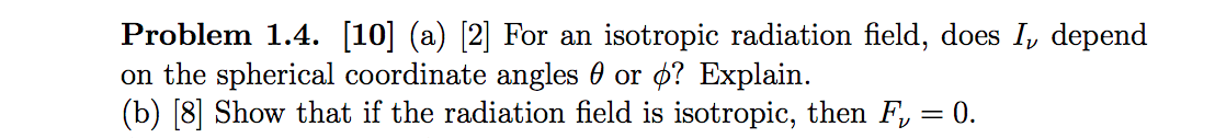 Solved Problem 1.4. [10] (a) [2] For an isotropic radiation | Chegg.com