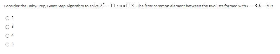 Consider the Baby-Step, Giant Step Algorithm to solve | Chegg.com