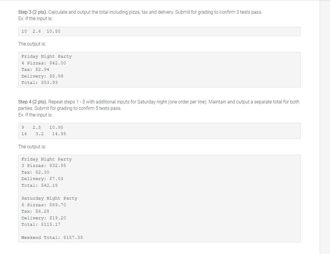 Solved 22.1 Project Program: Pizza party weekend Program | Chegg.com
