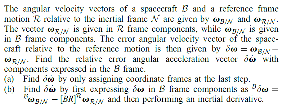 Solved The angular velocity vectors of a spacecraft B and a | Chegg.com