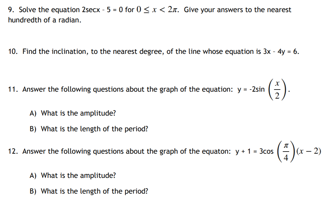 Solved 9. Solve the equation 2secx - 5 = 0 for 0