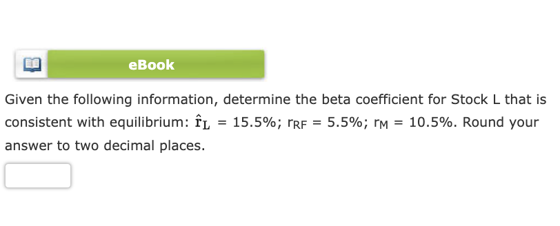 Solved Given the following information, determine the beta | Chegg.com