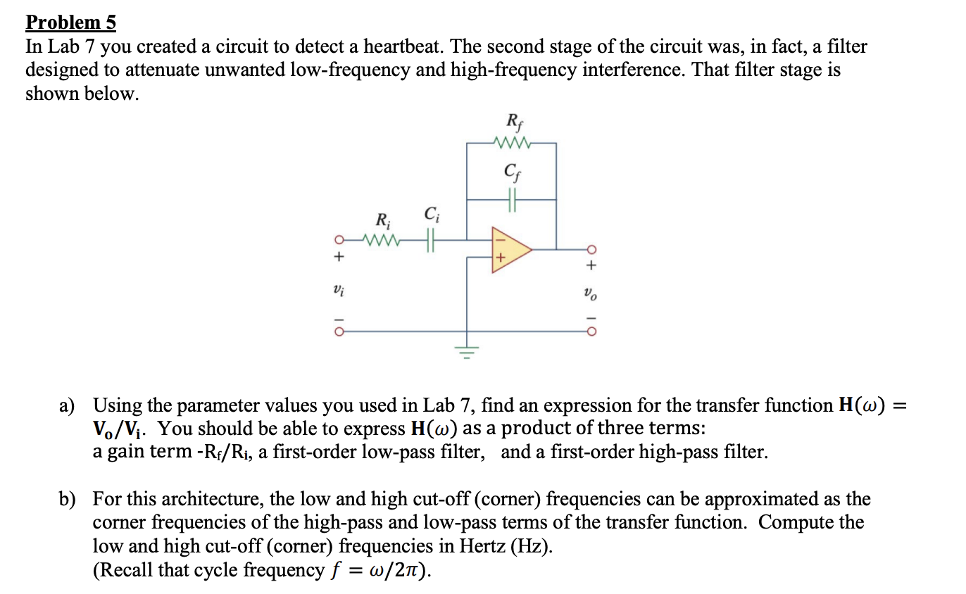 Solved Problem 5In Lab 7 ﻿you created a circuit to detect a | Chegg.com