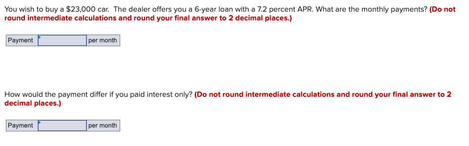 Solved You wish to buy a $23,000 car. The dealer offers you | Chegg.com