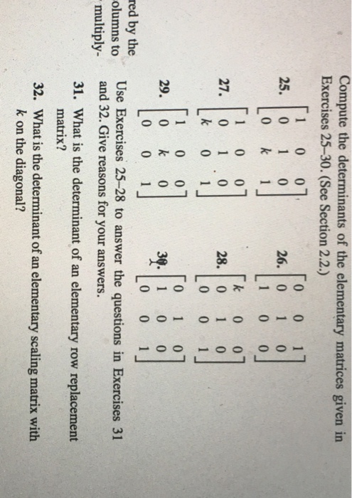 Compute The Determinants Of The Elementary Matrices Given In Compute The Determinants Of The Elementary Matrices Given In