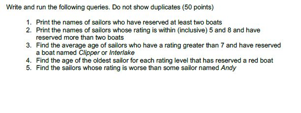 Solved --create tables CREATE TABLE boats bid integer bname | Chegg.com