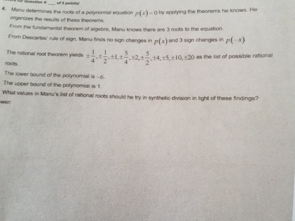 Solved TU Por Question of 5 poists Manu determines the roots | Chegg.com