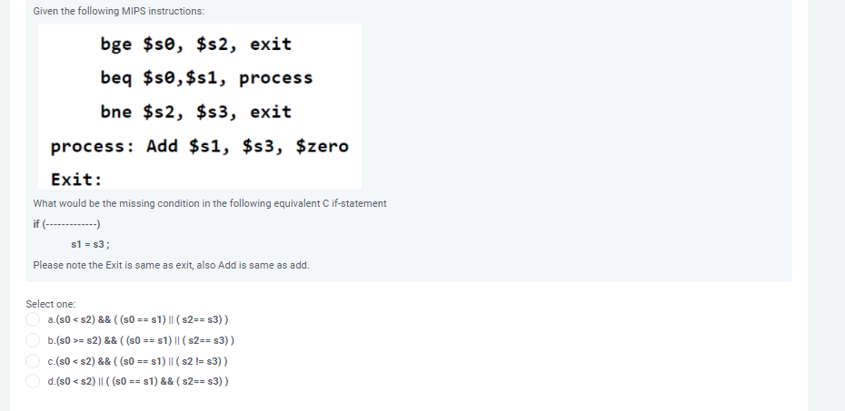 Solved Given the following MIPS instructions: bge $se, $s2, | Chegg.com