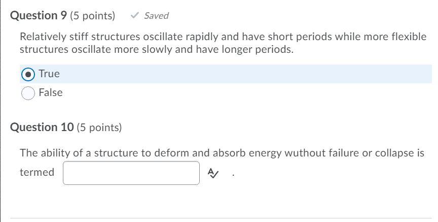 Solved Question 9 (5 points) Saved Relatively stiff | Chegg.com