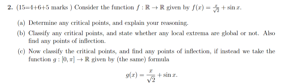 Solved 2. (15=4+6+5 marks ) Consider the function f:R→R | Chegg.com