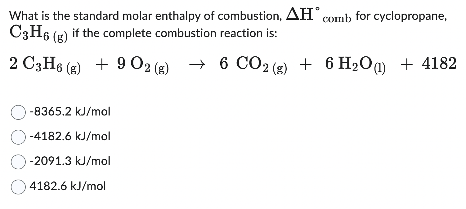 Solved What is the standard molar enthalpy of combustion, | Chegg.com