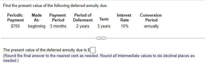 Solved Find the present value of the following deferred | Chegg.com