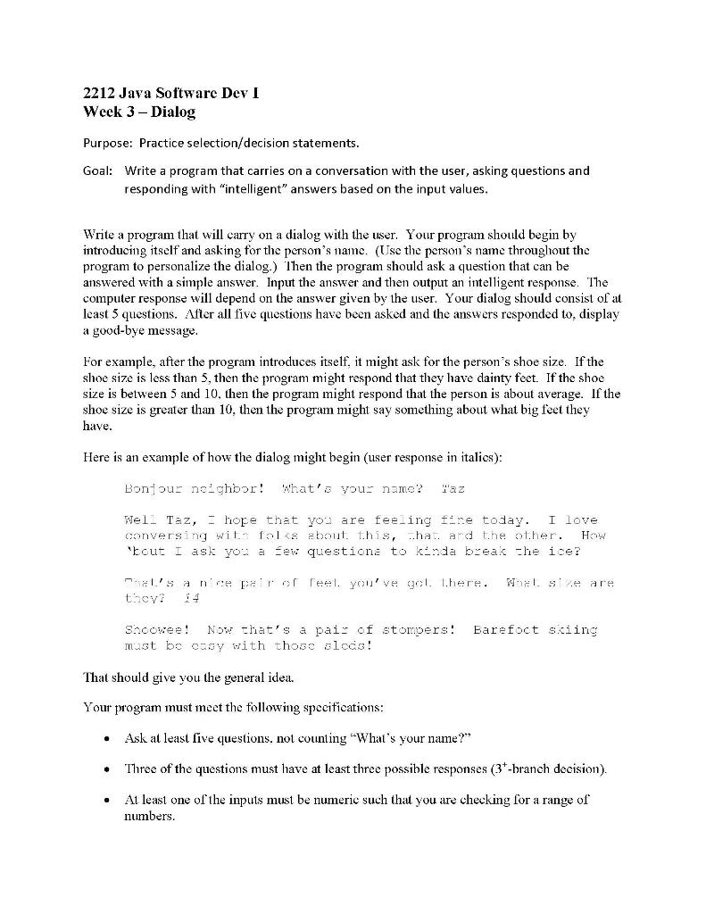 2212 Java Software Dev I Week 3-Dialog Purpose: | Chegg.com