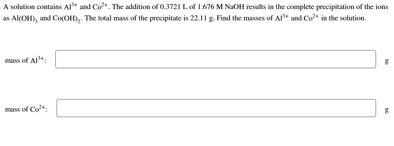 Solved A solution contains Al3+ and Co2+. The addition of | Chegg.com