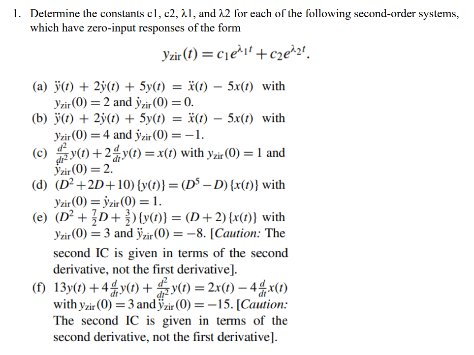 Solved 1. Determine the constants c1,c2,λ1, and λ2 for each | Chegg.com