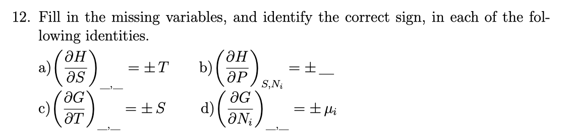 Solved 12. Fill in the missing variables, and identify the | Chegg.com