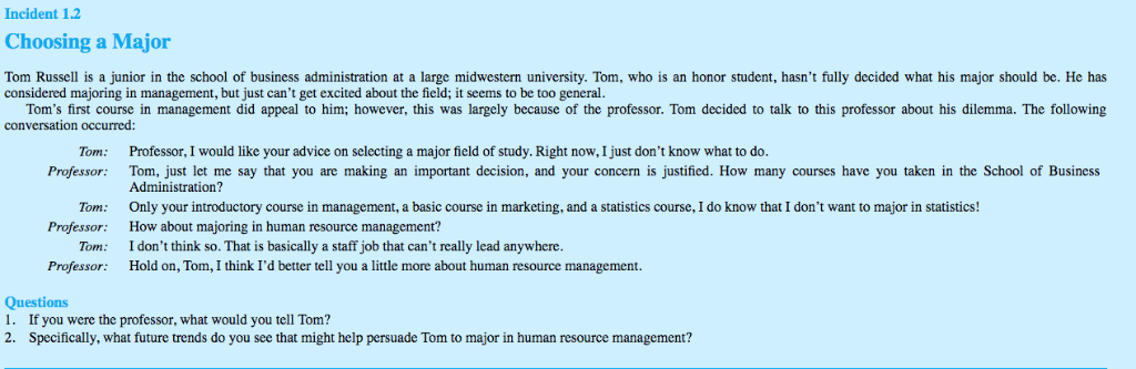 Incident 1,2 |Choosing a Major junior in the school | Chegg.com