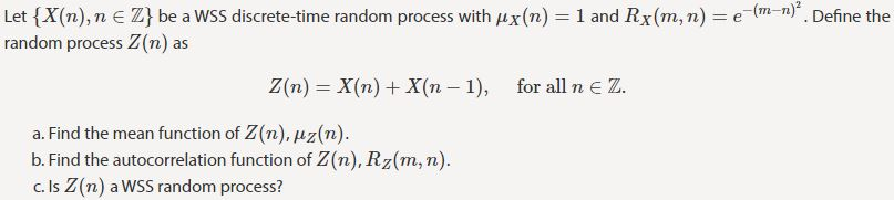 Let {X(n), n e Z} be a WSS discrete-time random | Chegg.com