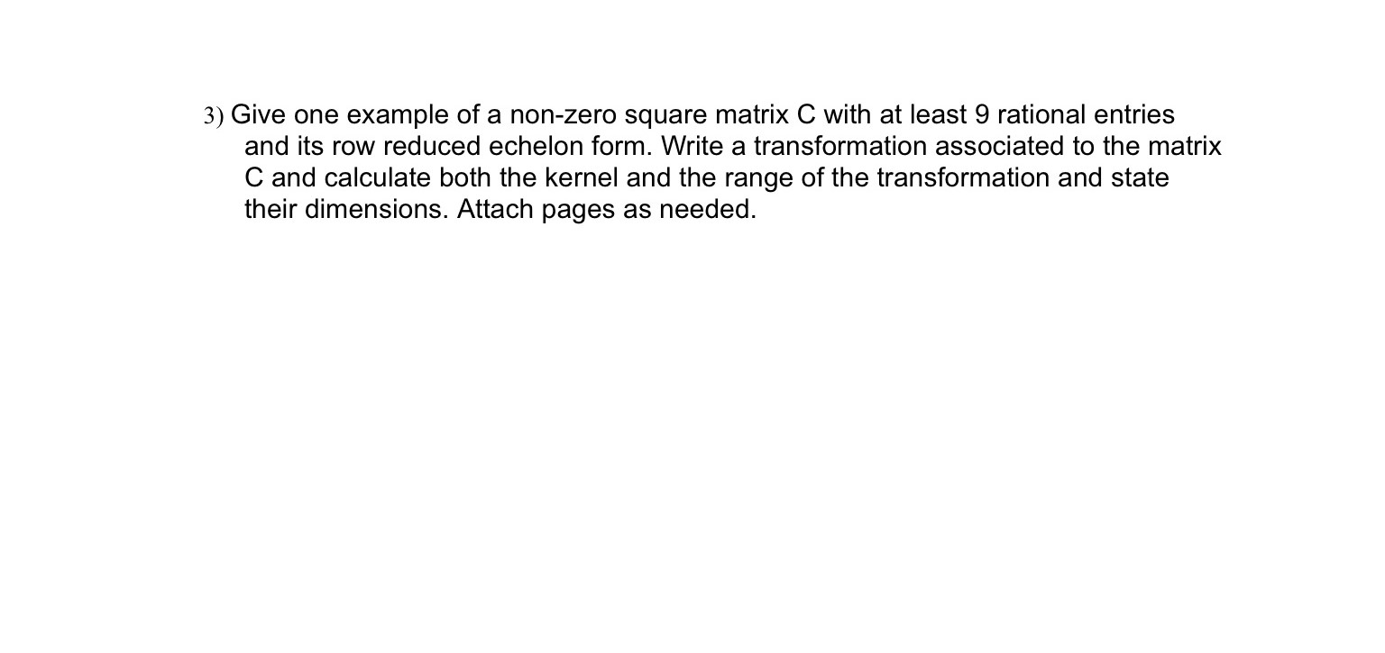 Solved 3 Give One Example Of A Non Zero Square Matrix C