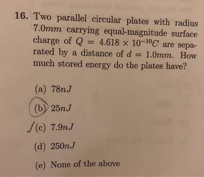 Solved 16. Two parallel circular plates with radius 7.0mm | Chegg.com