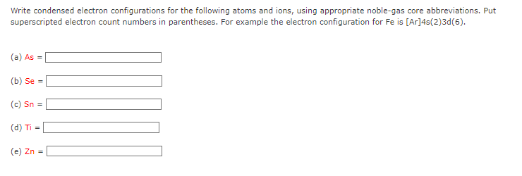 Solved Write condensed electron configurations for the | Chegg.com