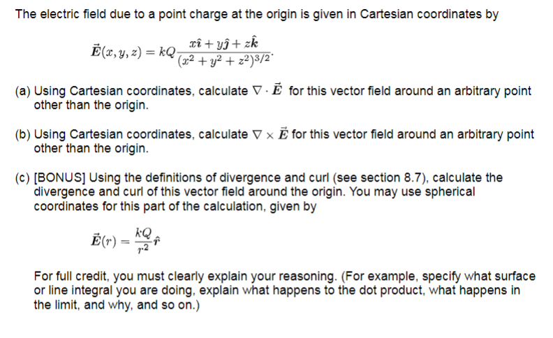 Solved The electric field due to a point charge at the | Chegg.com
