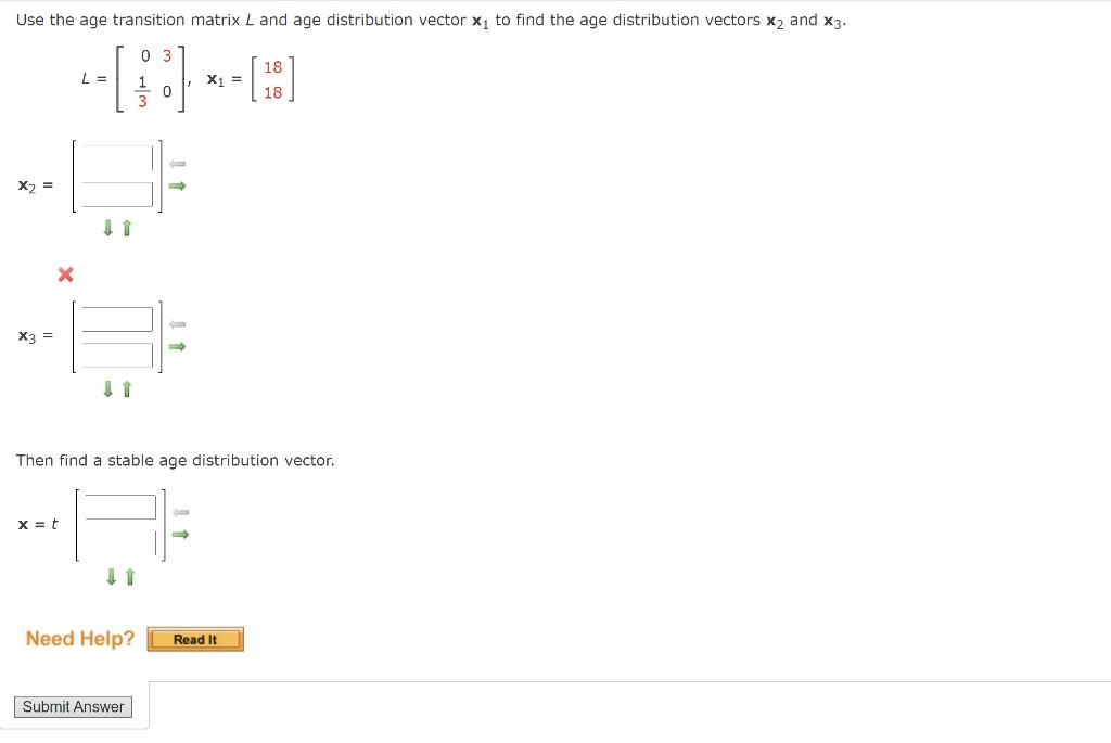 Solved Use the age transition matrix L and age distribution | Chegg.com