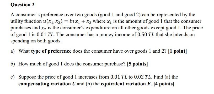 Solved A consumer's preference over two goods (good 1 and | Chegg.com