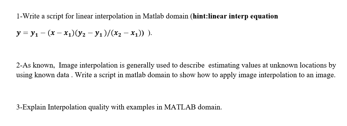 Solved 1-Write a script for linear interpolation in Matlab | Chegg.com
