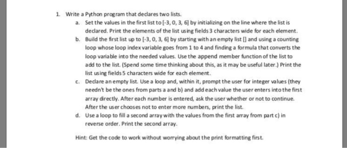 Solved 1. Write a Python program that declares two lists. a. | Chegg.com