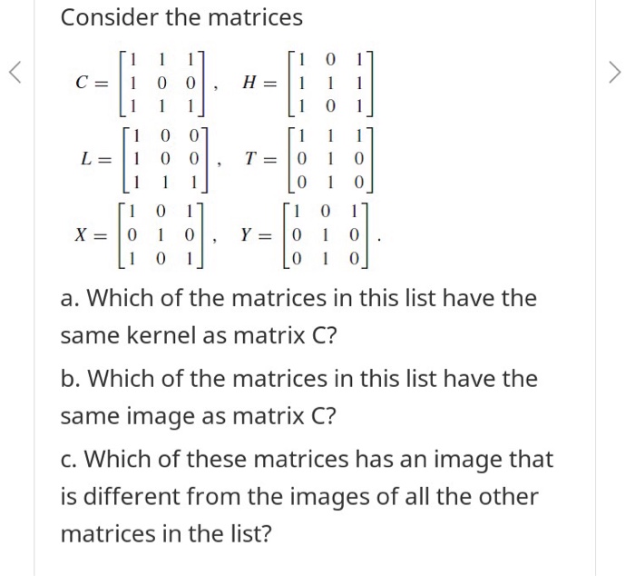Solved Consider the matrices 1 0 1 1 0 1 し=11 0 01, T=10 1 0 | Chegg.com
