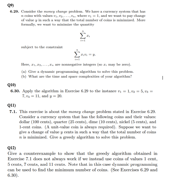 Solved Q9) 6.29. Consider the money change problem. We have | Chegg.com
