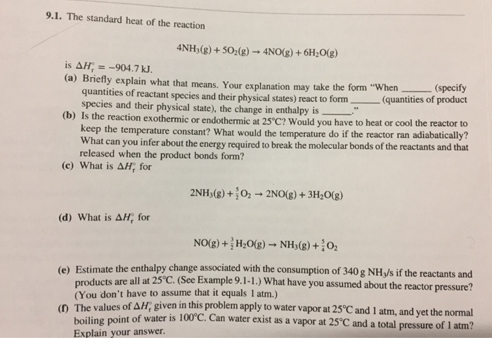 Solved 9.1. The standard heat of the reaction 4NH3(g)+502(g) | Chegg.com