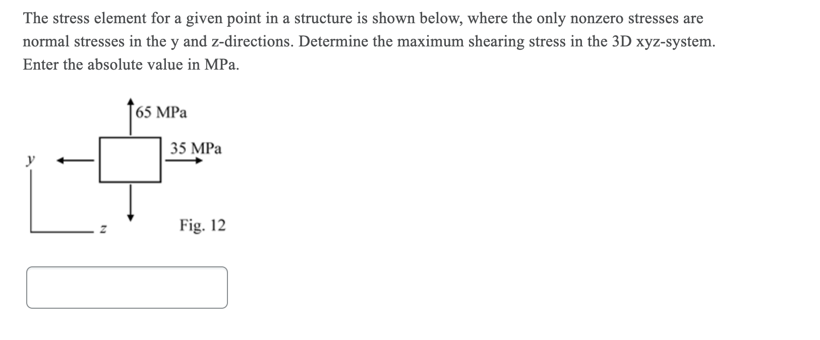 Solved The stress element for a given point in a structure | Chegg.com