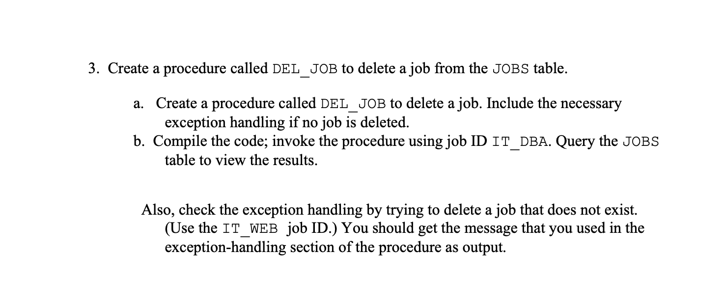 Solved 1. Create and invoke the ADD_JOB procedure and | Chegg.com