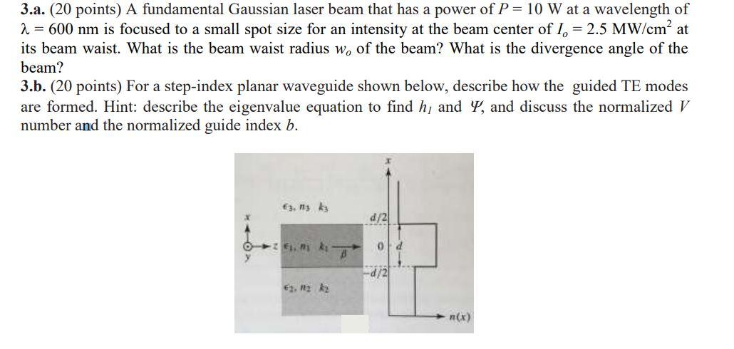 Solved 3.a. (20 points) A fundamental Gaussian laser beam | Chegg.com