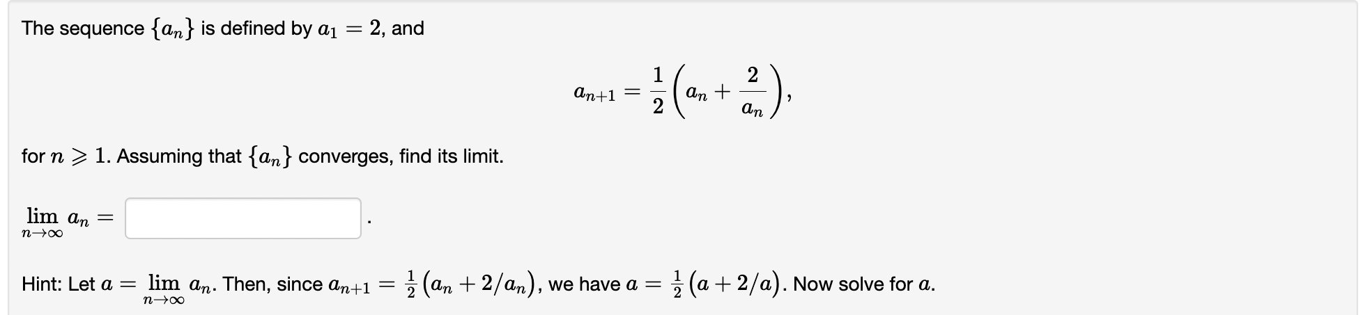 Solved The sequence {an} is defined by a1 = = 2, and an+1 | Chegg.com