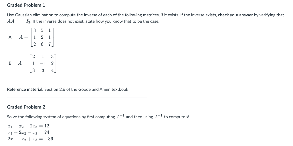 Solved Use Gaussian elimination to compute the inverse of | Chegg.com
