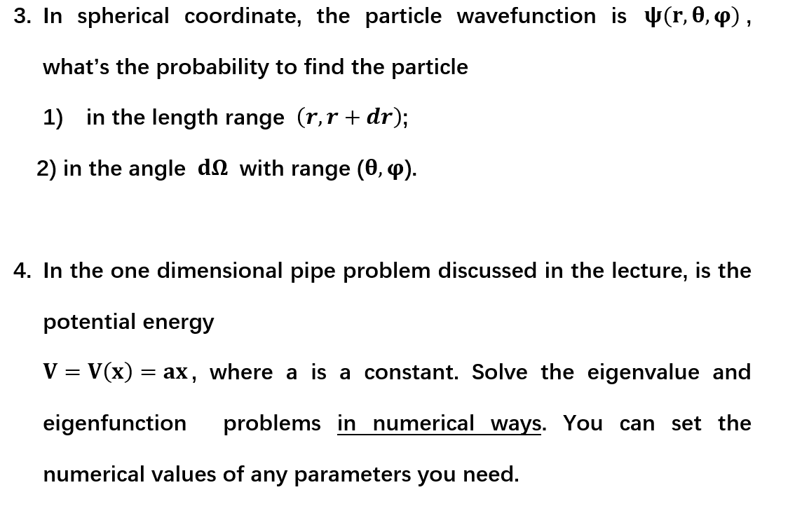 Solved 3. In spherical coordinate, the particle wavefunction | Chegg.com