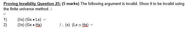 Proving Invalidity Question 25: ( 5 marks) The | Chegg.com