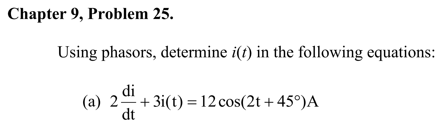 Solved Using phasors, determine i(t) in the following | Chegg.com