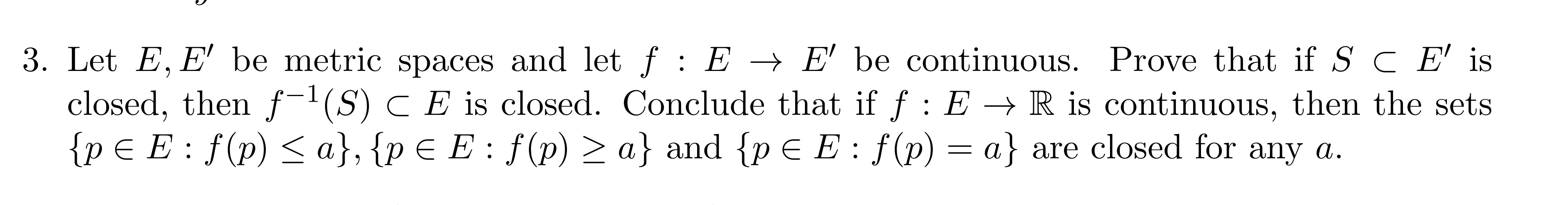 Solved Let E,E' be ﻿metric spaces and let f:E→E' be | Chegg.com